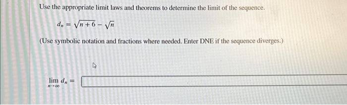 Solved Use the appropriate limit laws and theorems to | Chegg.com