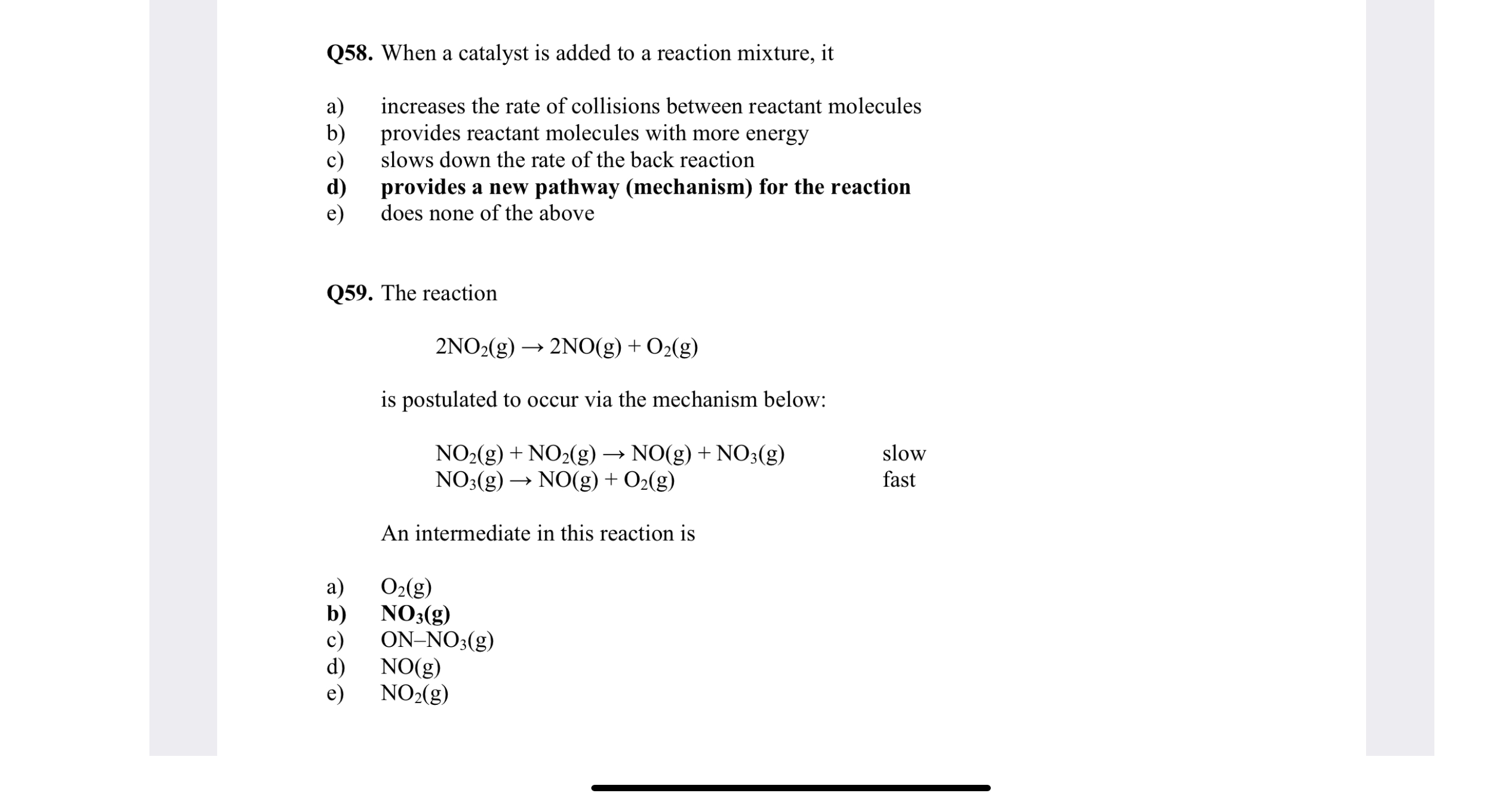 Solved Q58. ﻿When a catalyst is added to a reaction mixture, | Chegg.com