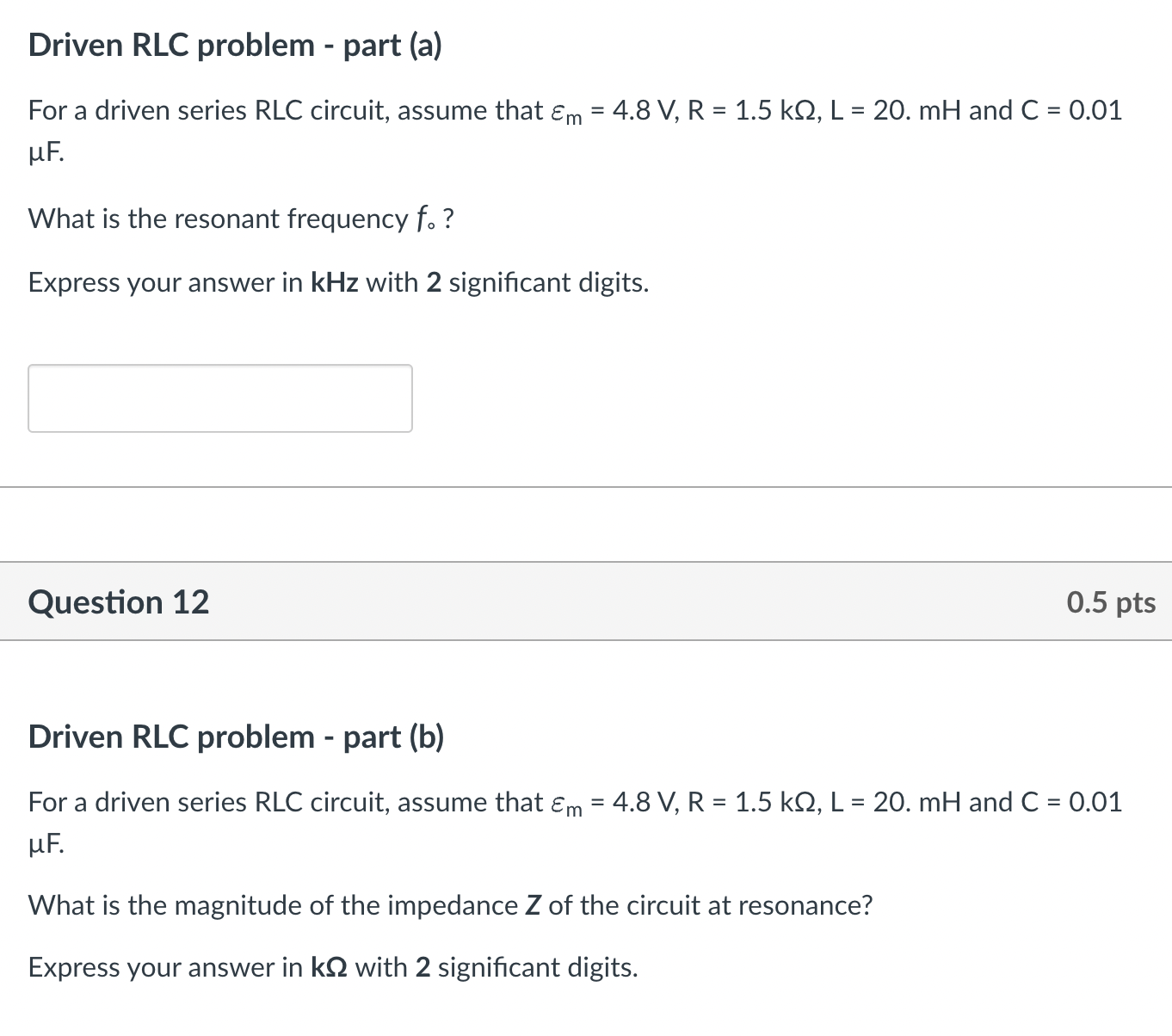 Solved Driven RLC ﻿problem - ﻿part (a)For a driven series | Chegg.com