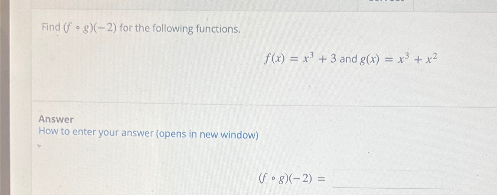 Solved Find (f@g)(-2) ﻿for the following functions.f(x)=x3+3 | Chegg.com