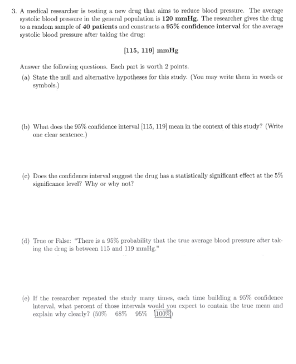 Solved 3. ﻿A medical researcher is testing a new drug that | Chegg.com