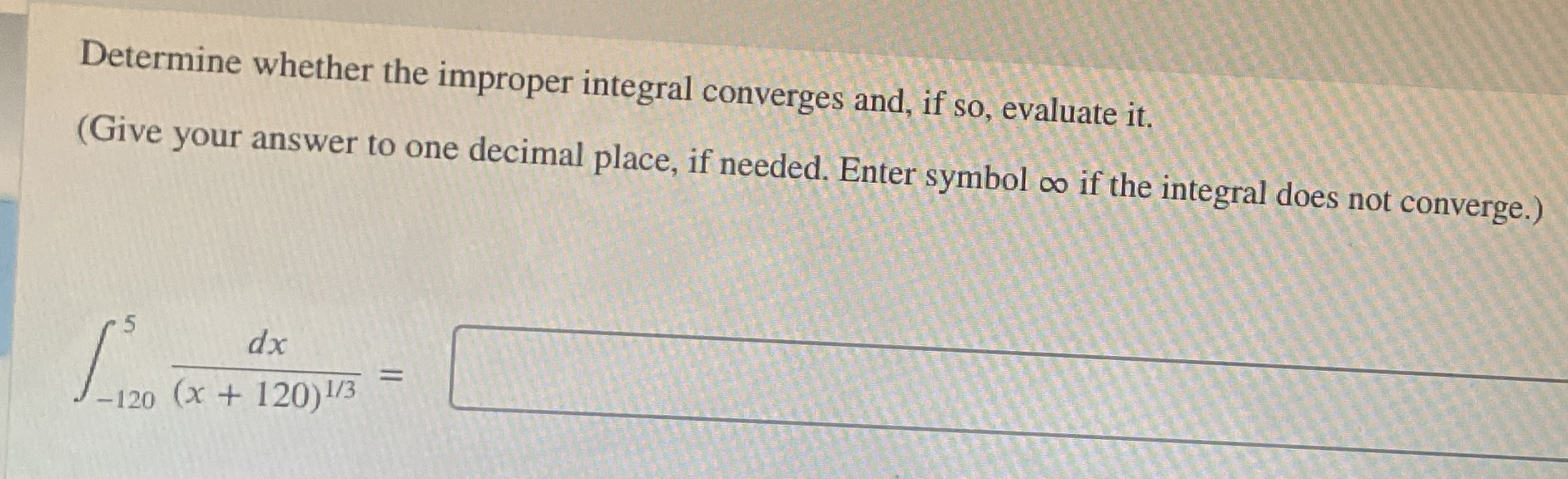Solved Determine whether the improper integral converges | Chegg.com