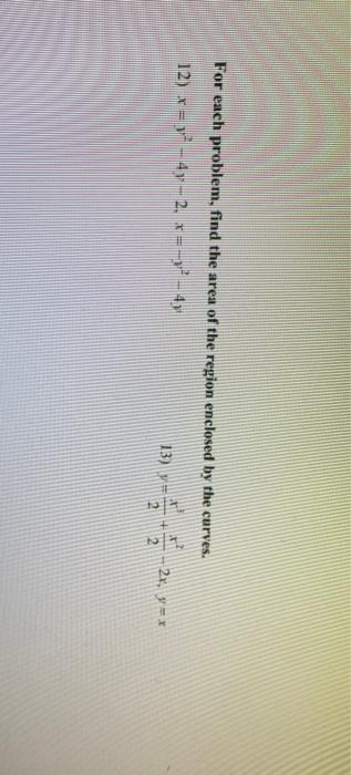 Solved For each problem, find the area of the region | Chegg.com
