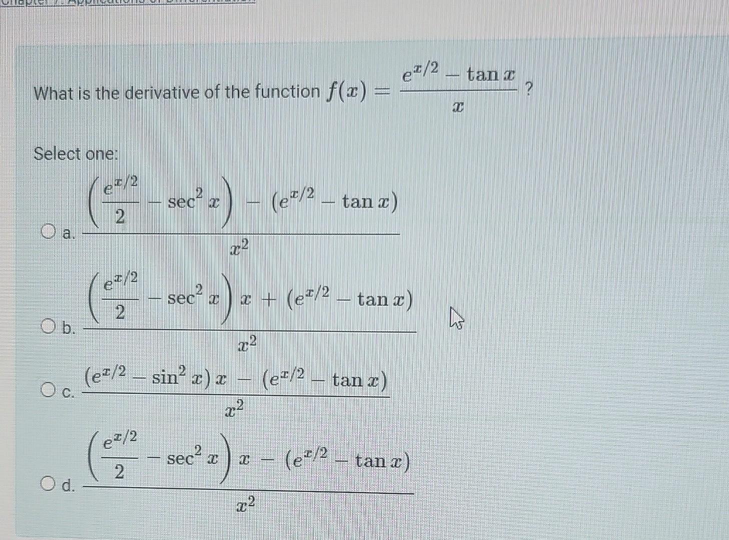 Solved What is the derivative of the function | Chegg.com