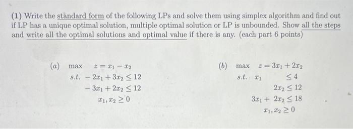 Solved (1) Write the standard form of the following LPs and | Chegg.com