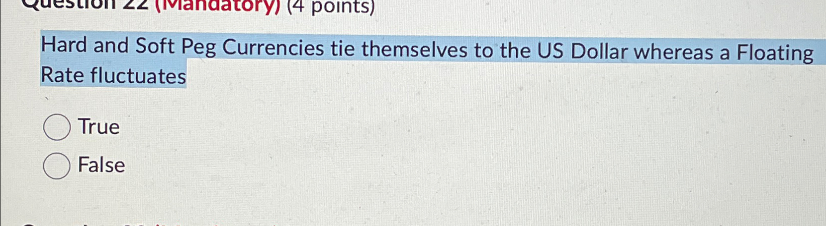 Solved Hard and Soft Peg Currencies tie themselves to the US | Chegg.com
