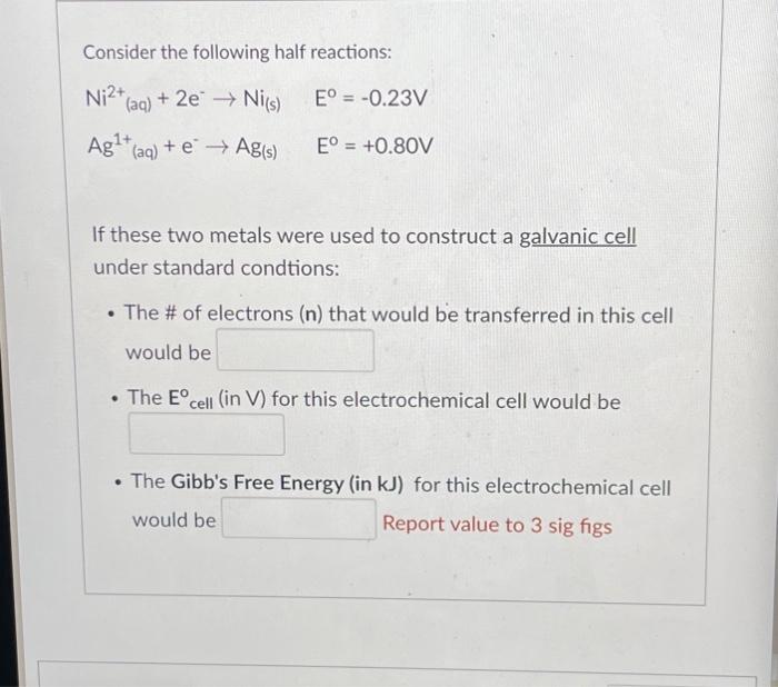 Solved Consider the following half reactions: | Chegg.com