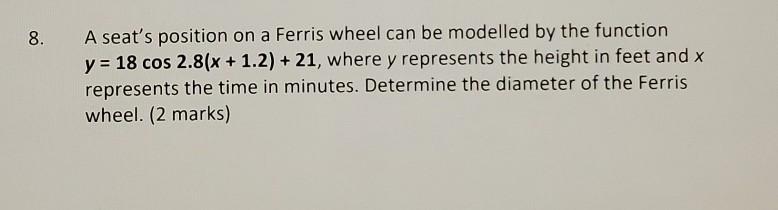Solved 8. A seat's position on a Ferris wheel can be | Chegg.com