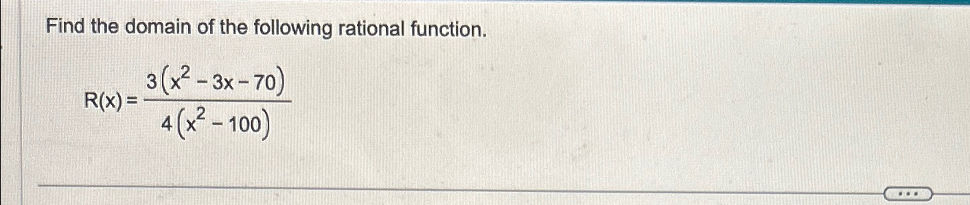 Solved Find the domain of the following rational | Chegg.com