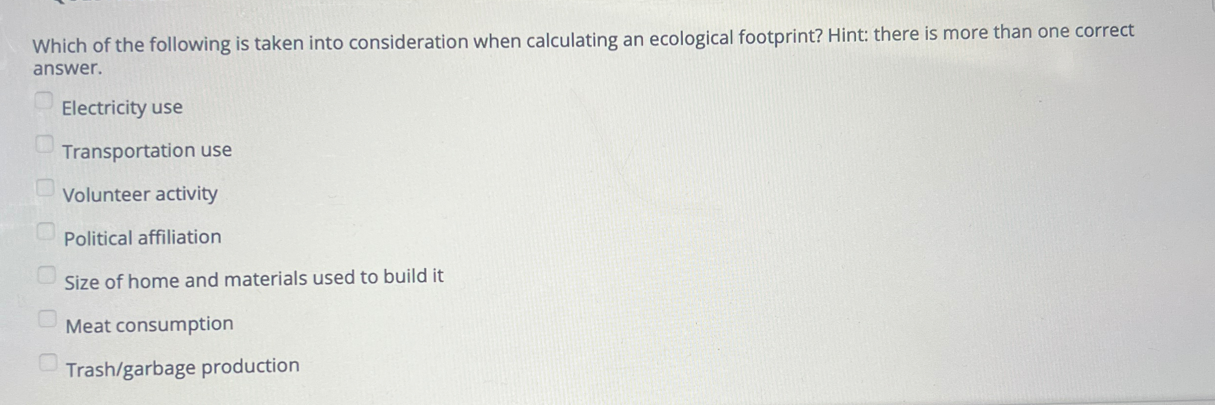 Solved Which of the following is taken into consideration | Chegg.com