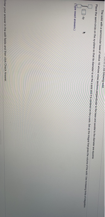 Solved - une following solid The solid with a semicircular | Chegg.com