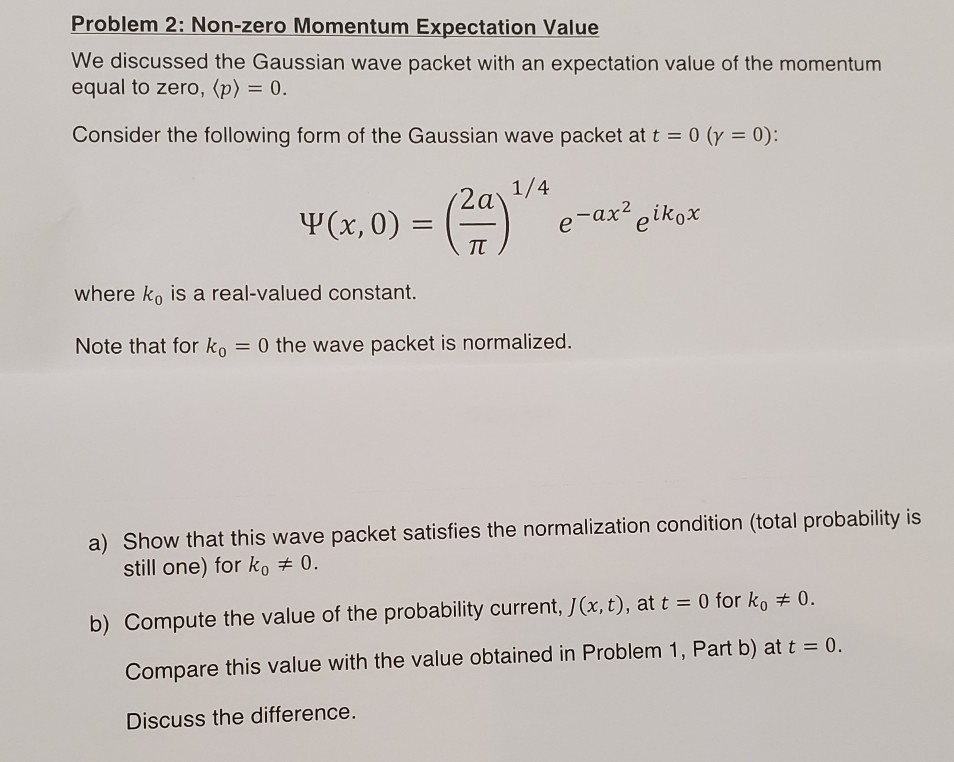 Solved Problem 2 Non Zero Momentum Expectation Value We