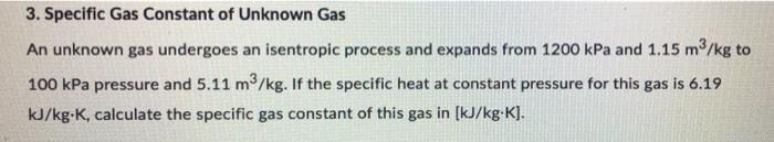 Solved 3. Specific Gas Constant of Unknown Gas An unknown | Chegg.com