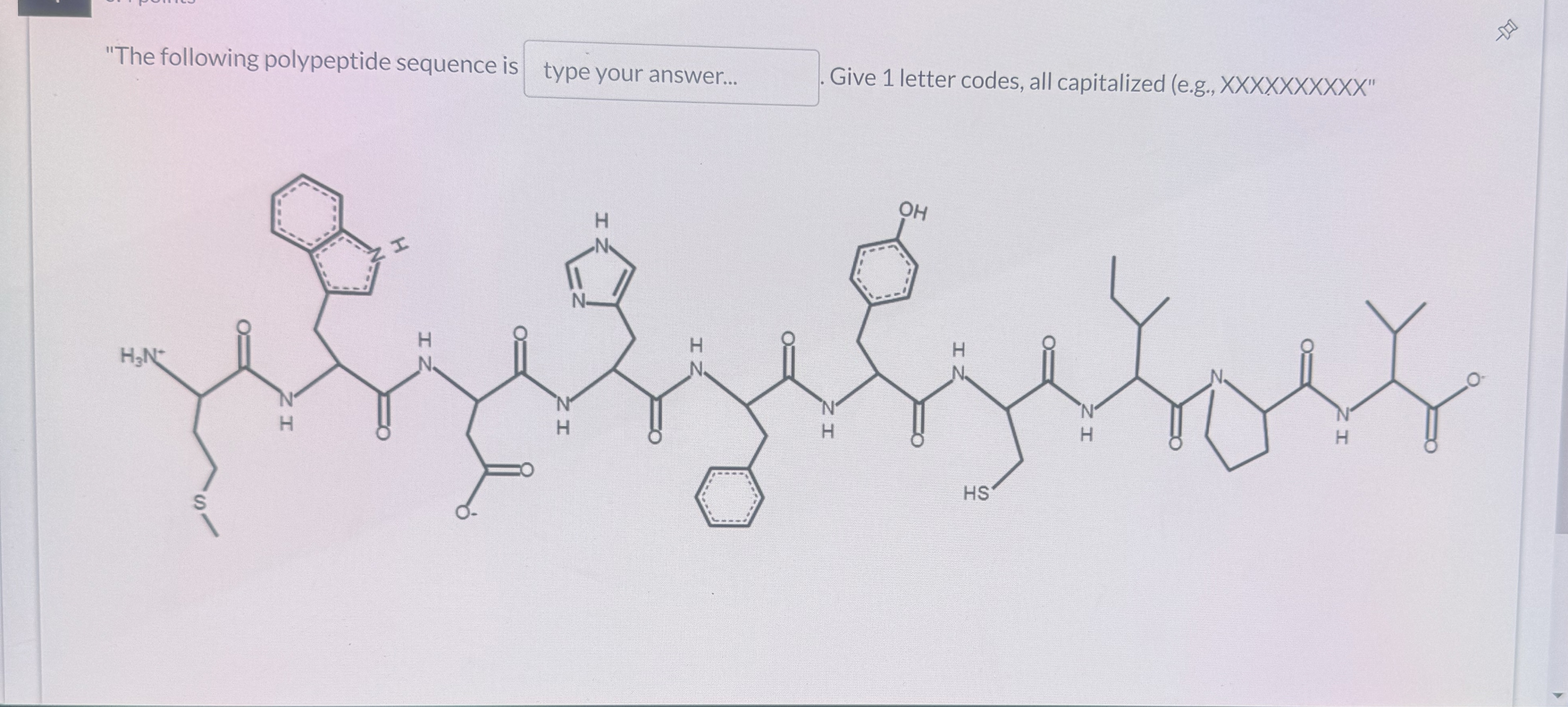 Solved "The following polypeptide sequence is. ﻿Give 1 | Chegg.com