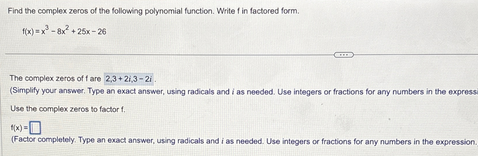 Solved Find the complex zeros of the following polynomial | Chegg.com