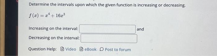 Solved Determine the intervals upon which the given function | Chegg.com
