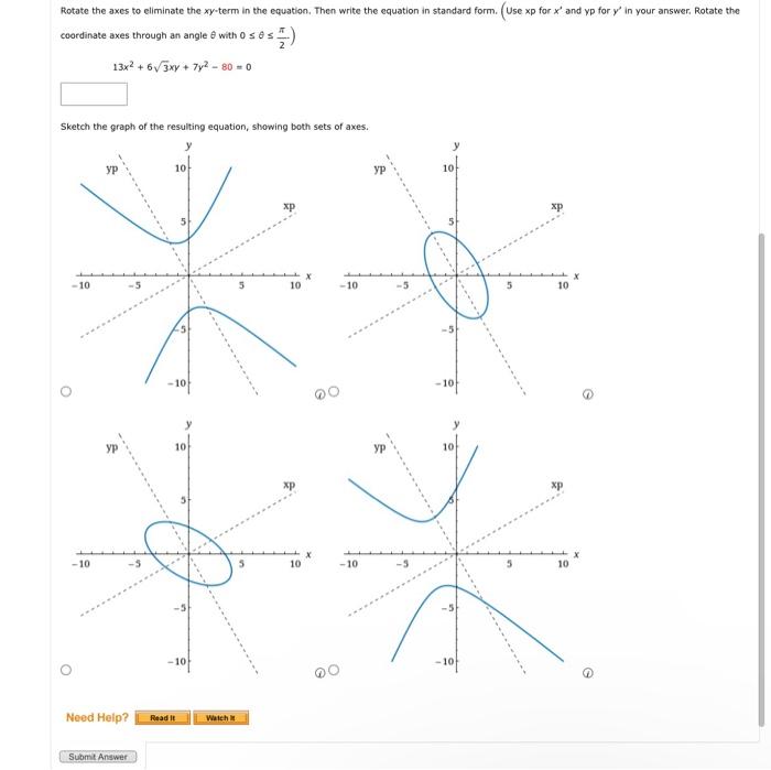 Rotate the axes to eliminate the xy-term in the | Chegg.com