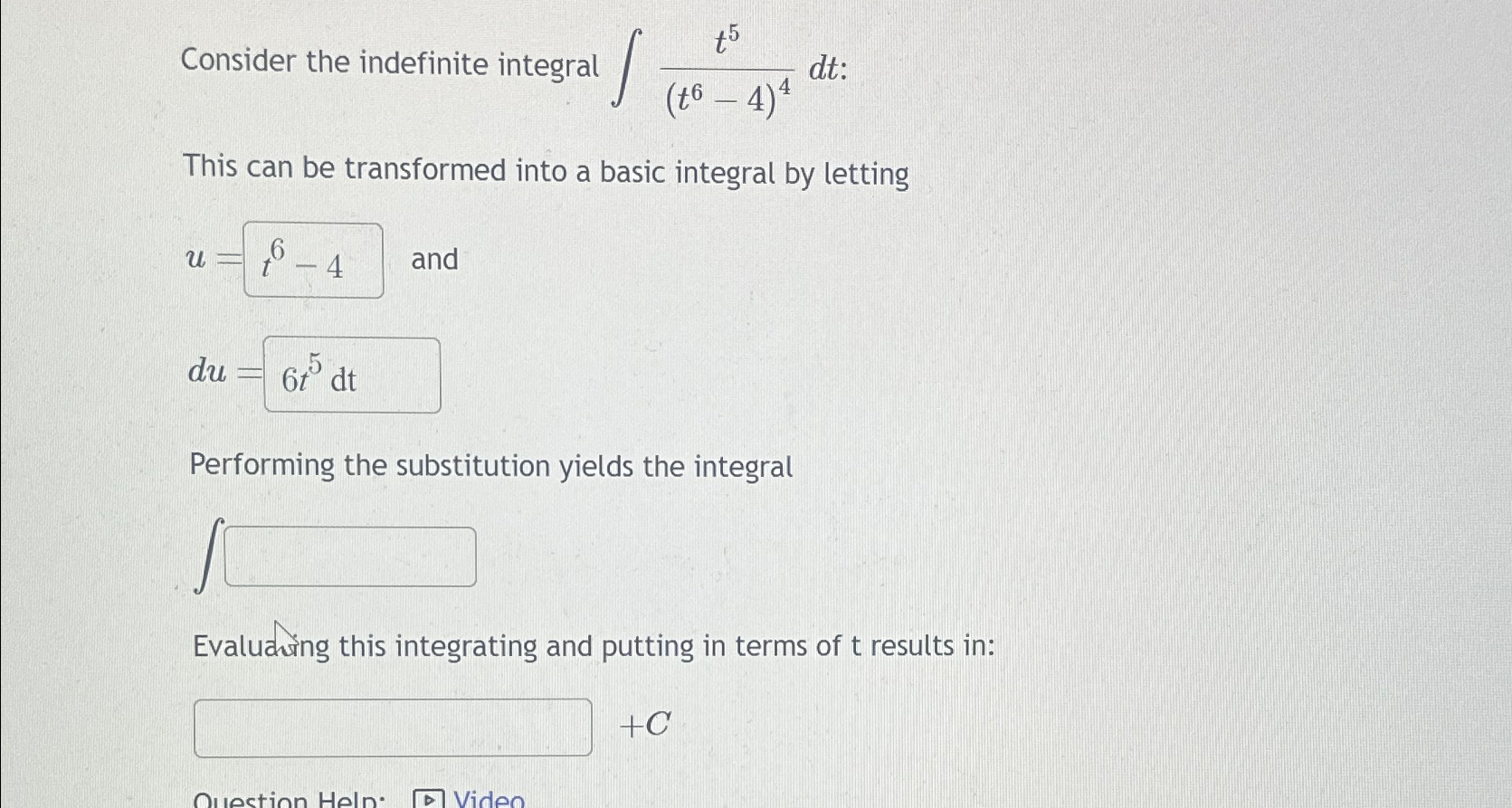 Solved Consider the indefinite integral ∫﻿﻿t5(t6-4)4dt | Chegg.com