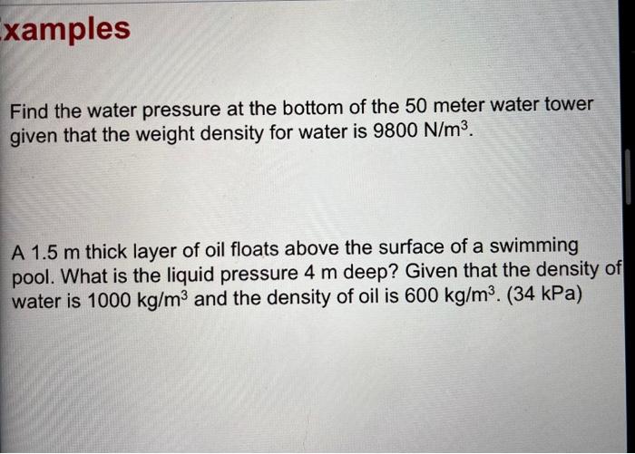 Solved Find the water pressure at the bottom of the 50 meter | Chegg.com