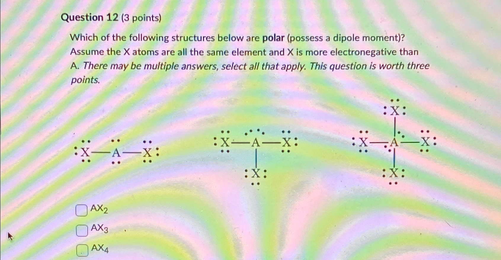 Solved Question 12 (3 ﻿points)Which of the following | Chegg.com