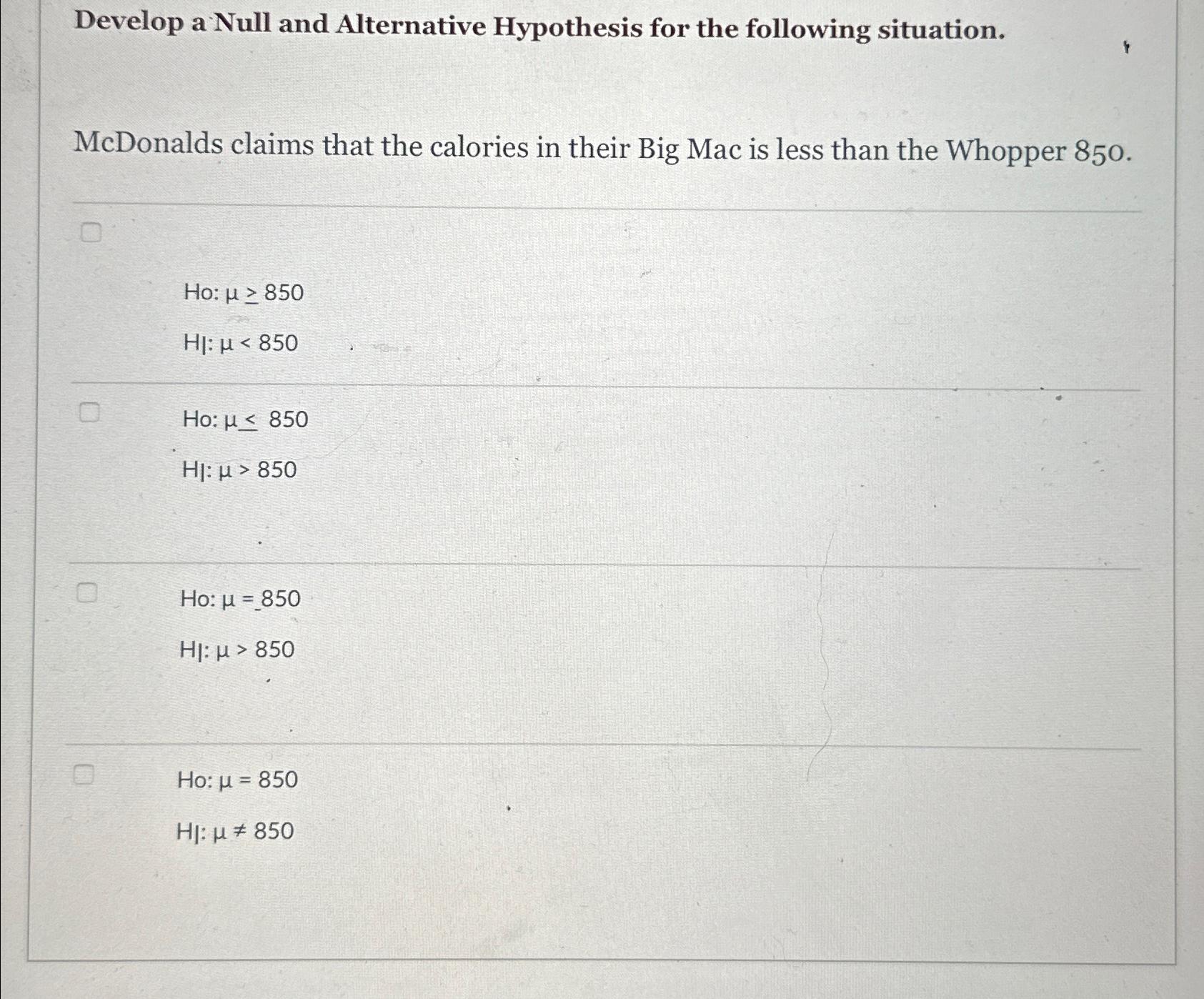 Solved Develop a Null and Alternative Hypothesis for the | Chegg.com