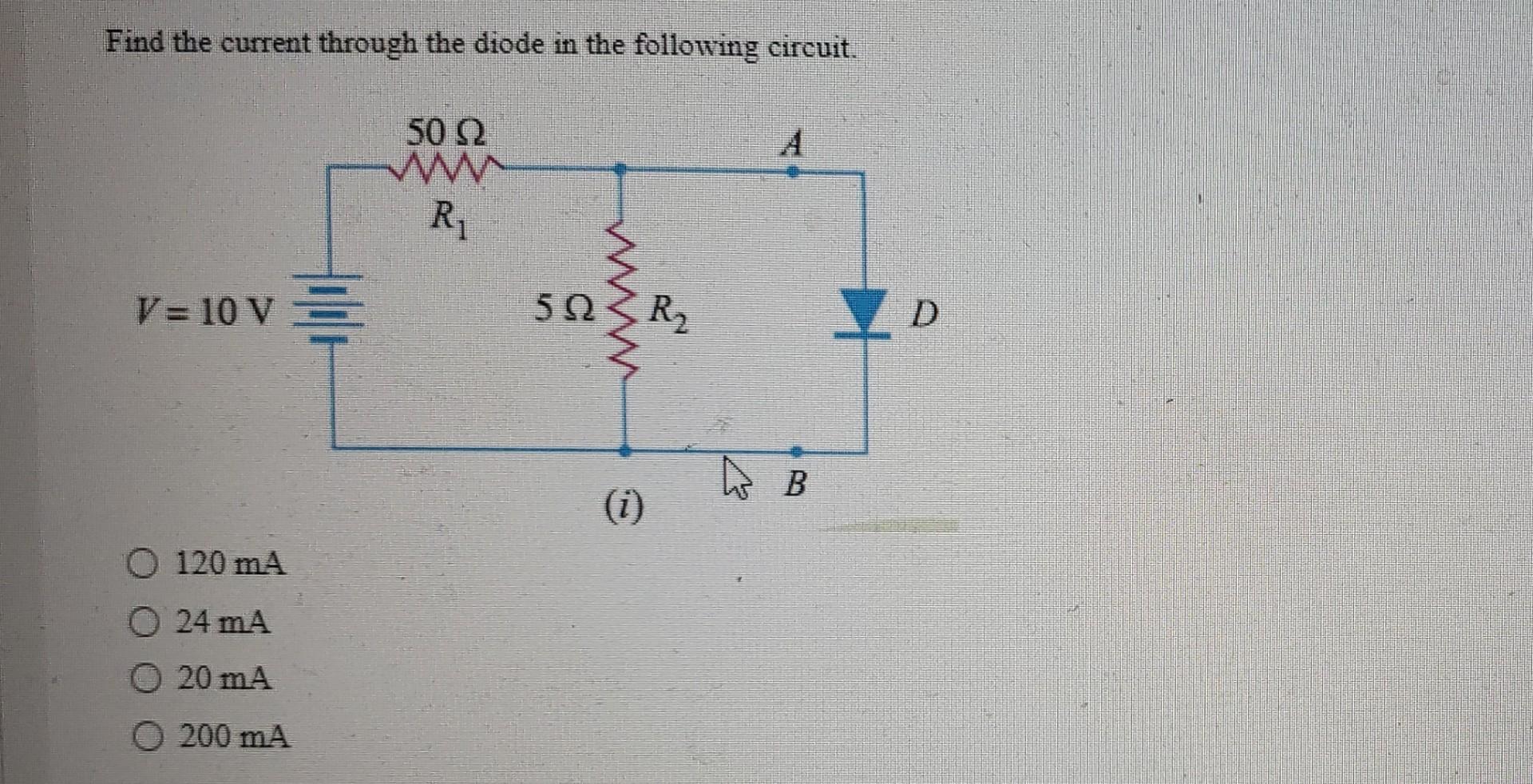 Solved Find the current through the diode in the following | Chegg.com