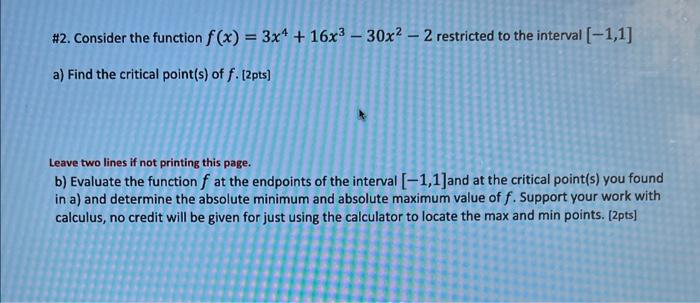 Solved 2 Consider The Function F X 3x4 16x3−30x2−2