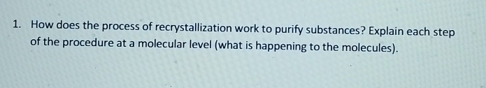 Solved How does the process of recrystallization work to | Chegg.com