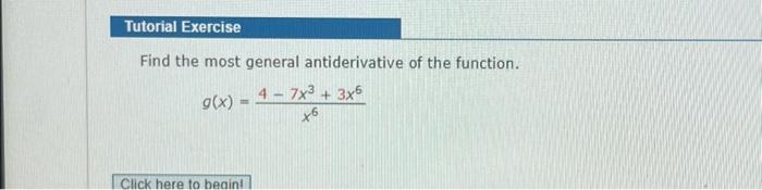 Solved Find the most general antiderivative of the function. | Chegg.com