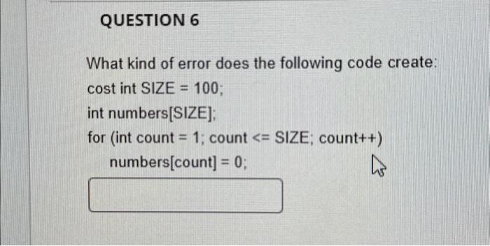Solved What kind of error does the following code create: | Chegg.com