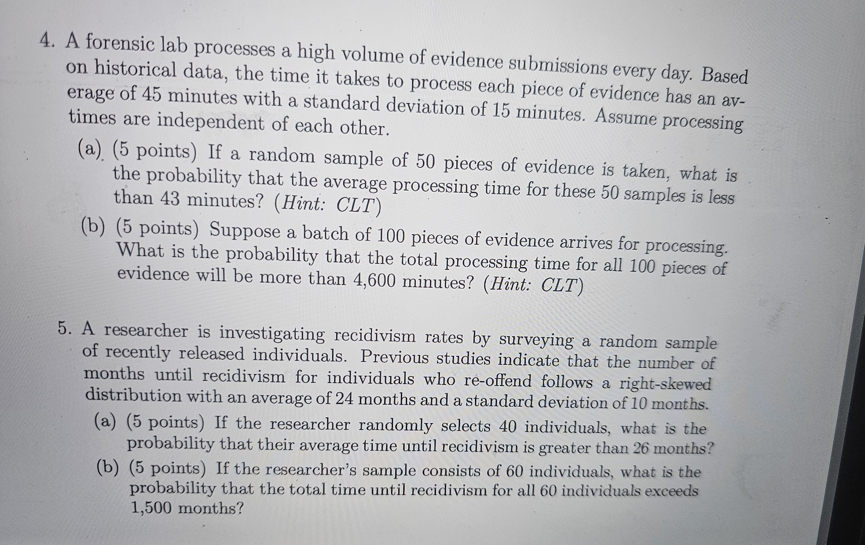 Solved by an EXPERT A forensic lab processes a high volume of evidence ...