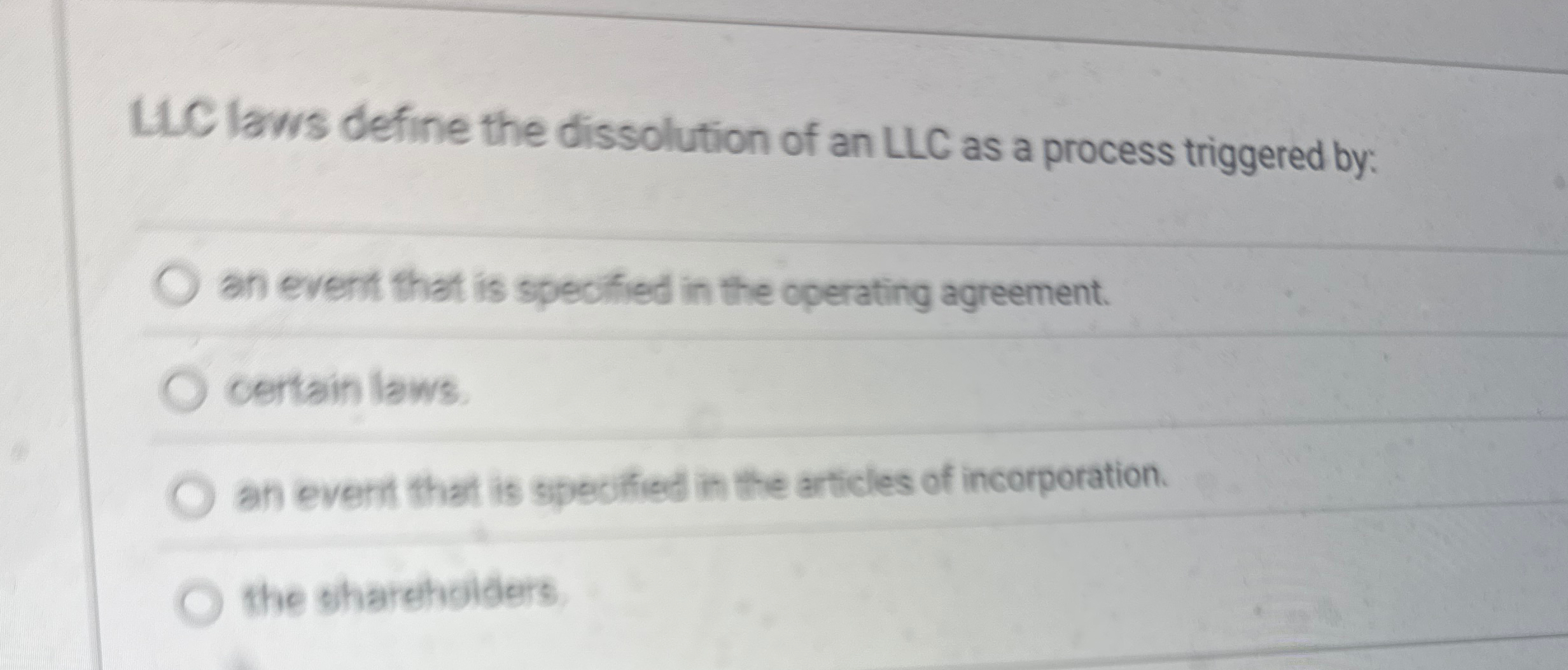 Solved LLC laws define the dissolution of an LLC as a | Chegg.com