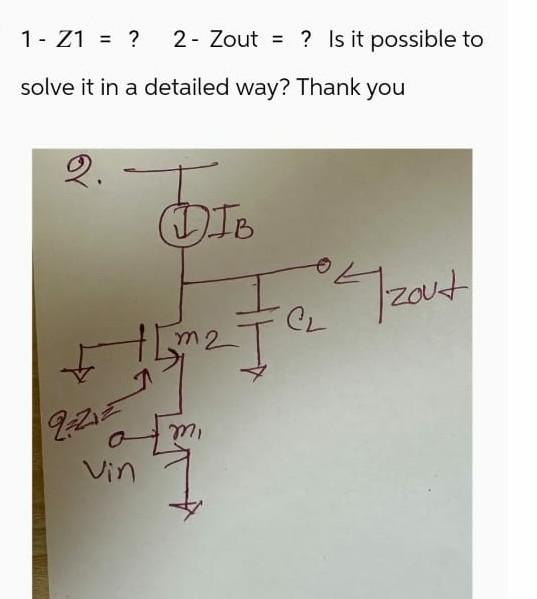 Solved 1−Z1=?2− Zout =? Is it possible to solve it in a | Chegg.com