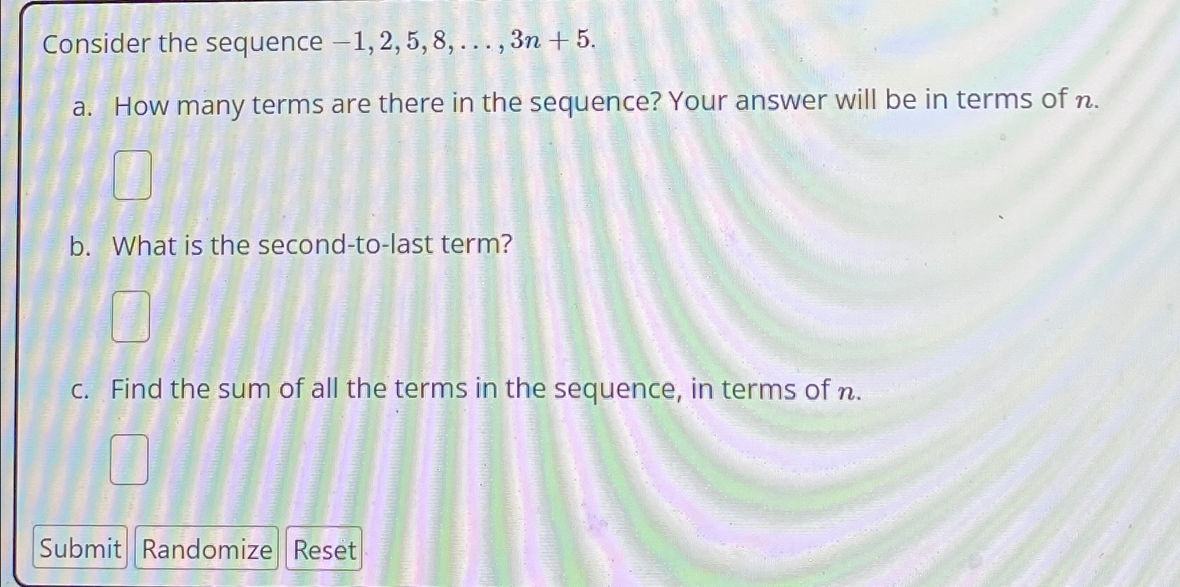 Solved Consider the sequence -1,2,5,8,dots,3n+5.a. ﻿How many | Chegg.com