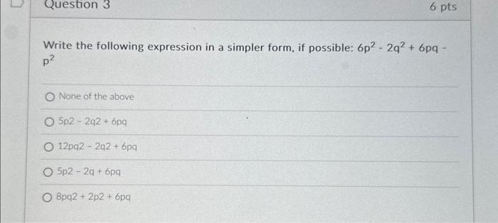 Solved Write the following expression in a simpler form, if | Chegg.com