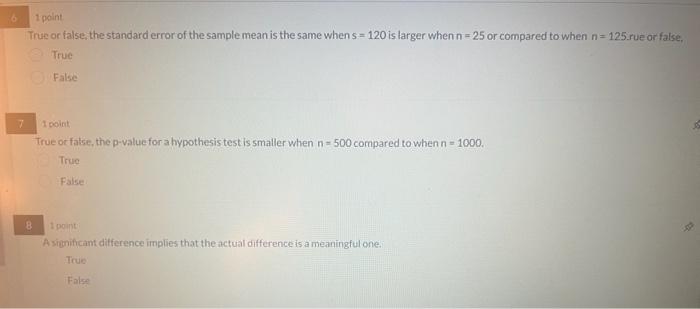Solved 1 point True or false, the standard error of the | Chegg.com