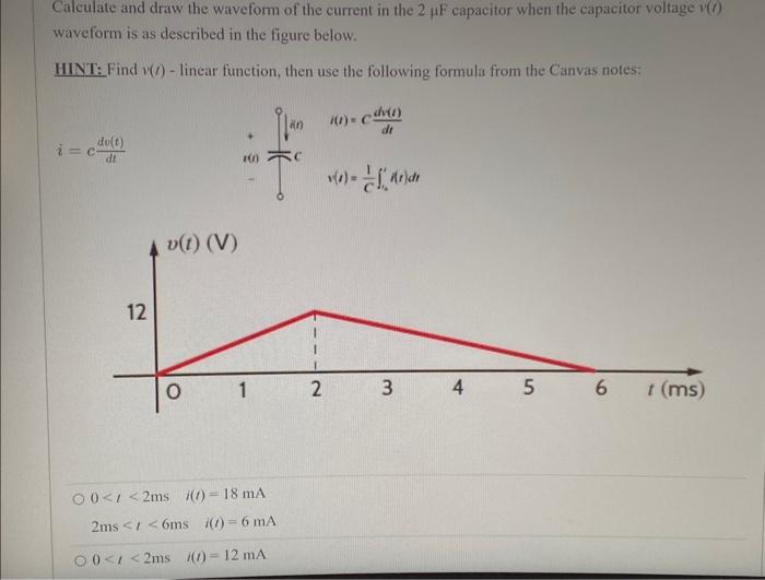 Solved Calculate And Draw The Waveform Of The Current In The
