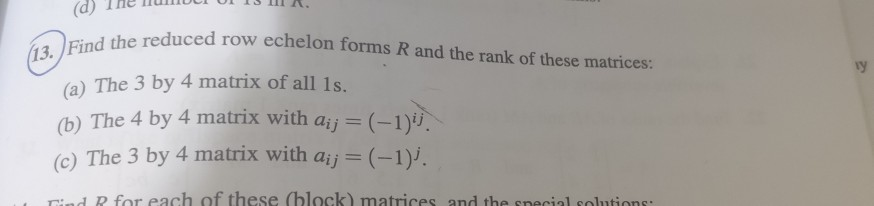 Solved (d) vy (13. Find the reduced row echelon forms R and | Chegg.com