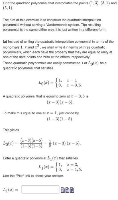 Solved Find the quadratic polynomial that interpolates the | Chegg.com