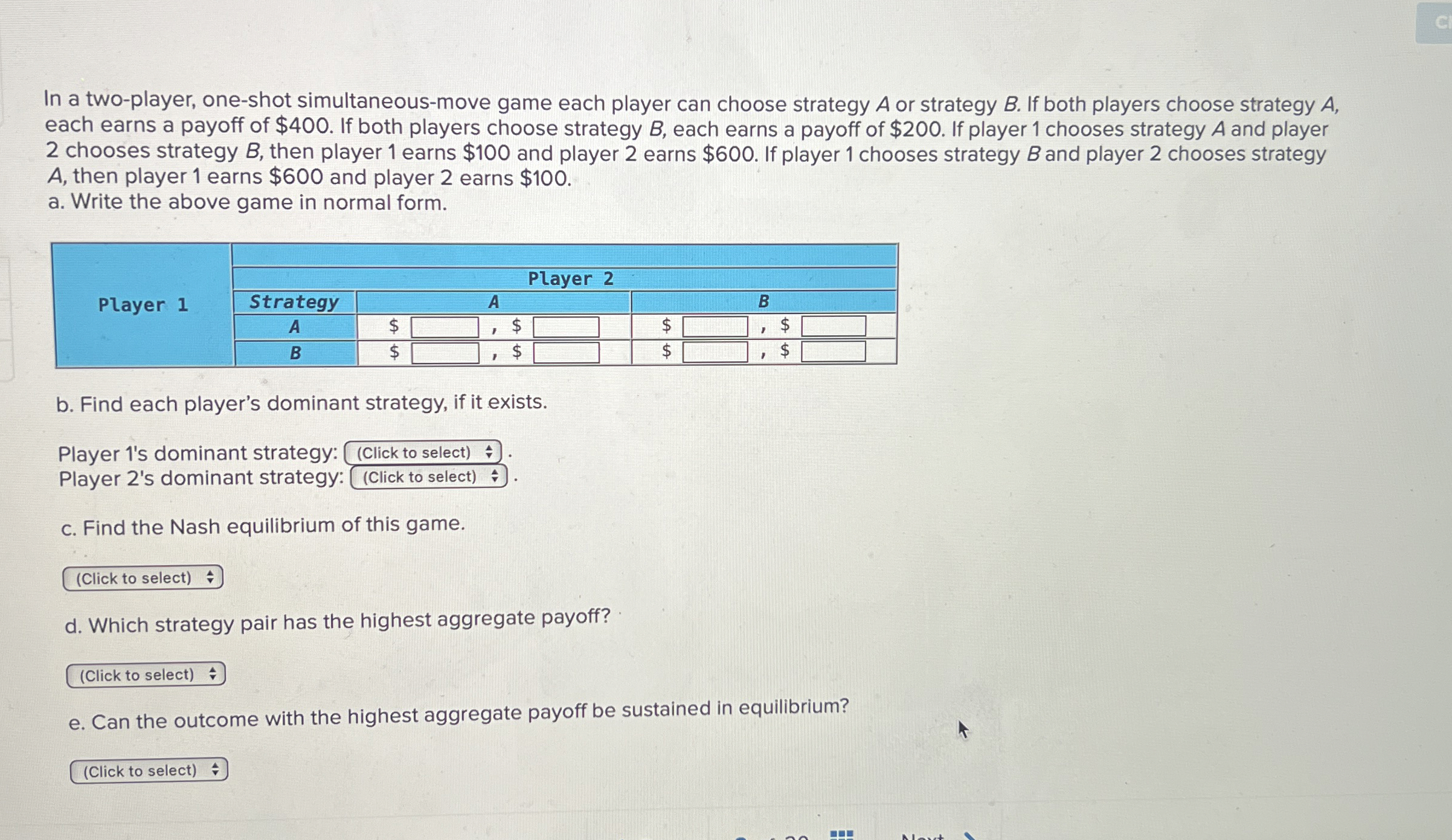 Solved In a two-player, one-shot simultaneous-move game each | Chegg.com