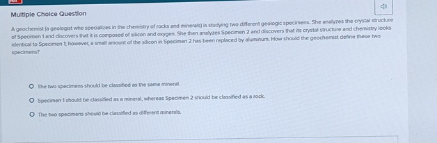 Solved Multiple Cholce QuestionA geochemist (a geologist who | Chegg.com