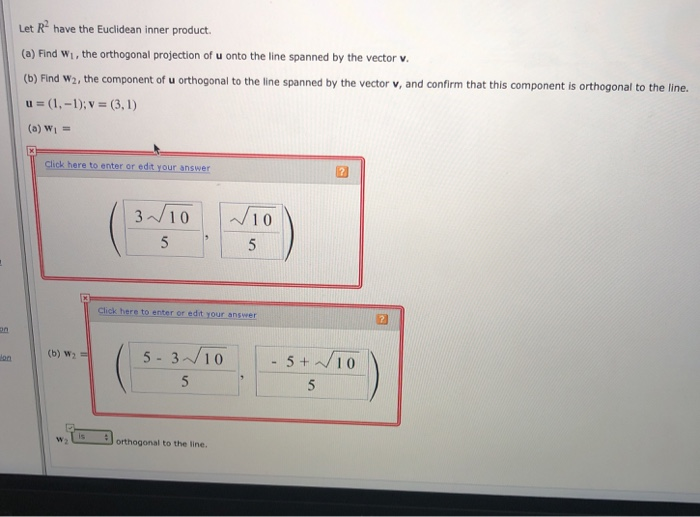 Solved Let R have the Euclidean inner product. (a) Find W1, | Chegg.com