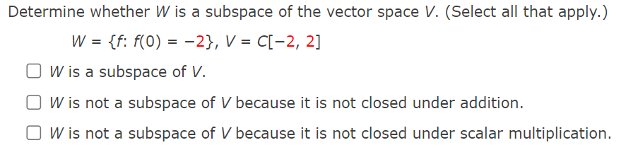 Solved Determine whether W ﻿is a subspace of the vector | Chegg.com