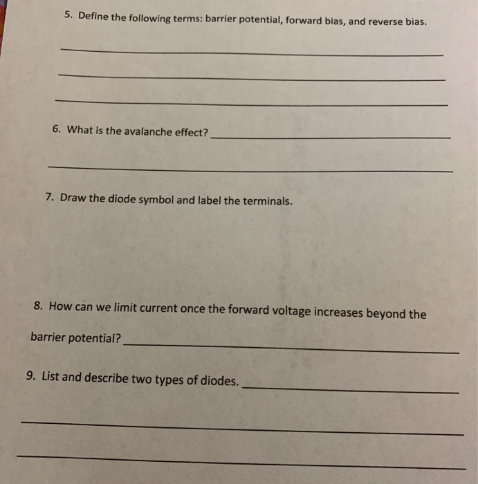 Solved 5. Define the following terms: barrier potential, | Chegg.com