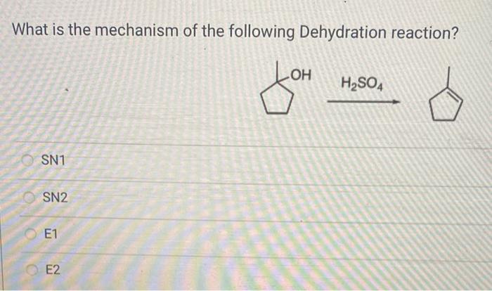 Solved What is the mechanism of the following Dehydration | Chegg.com