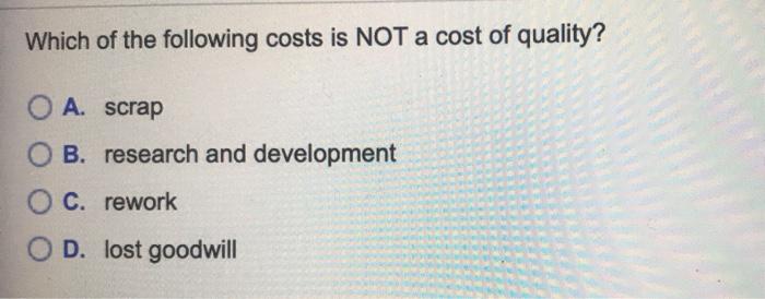 Solved Which of the following costs is NOT a cost of | Chegg.com