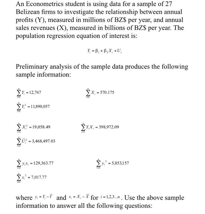 Solved An Econometrics student is using data for a sample of | Chegg.com