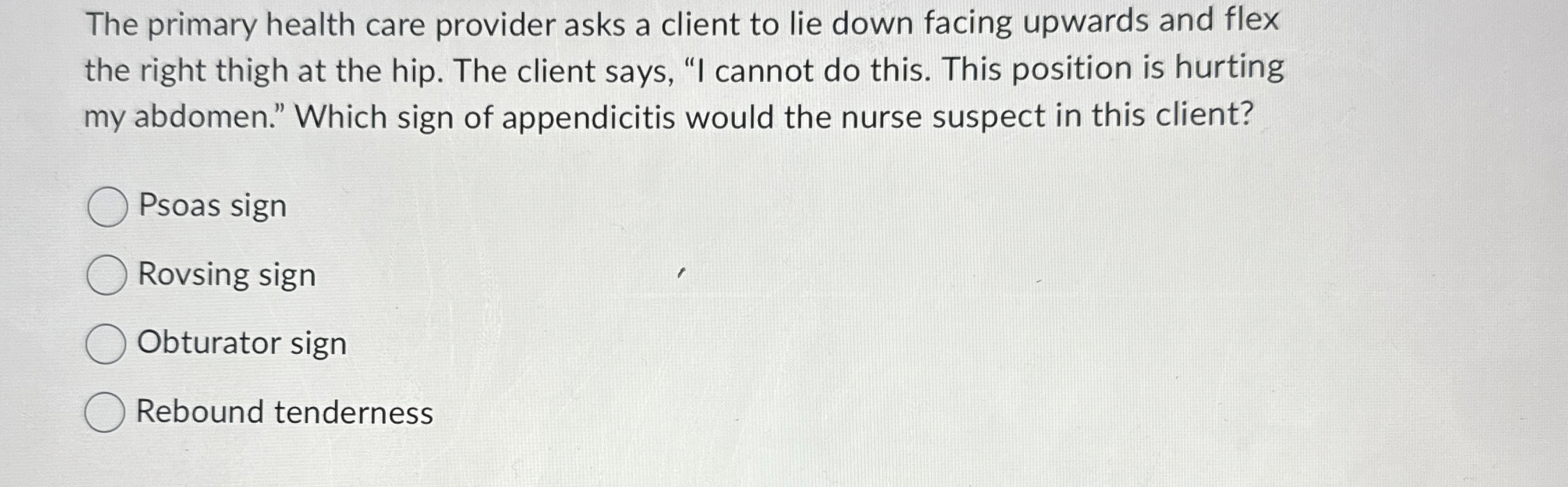 Solved The primary health care provider asks a client to lie | Chegg.com