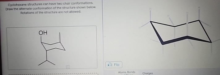 Solved Cyclohexane structures can have two chair | Chegg.com