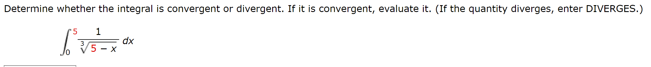 Solved Determine whether the integral is convergent or | Chegg.com